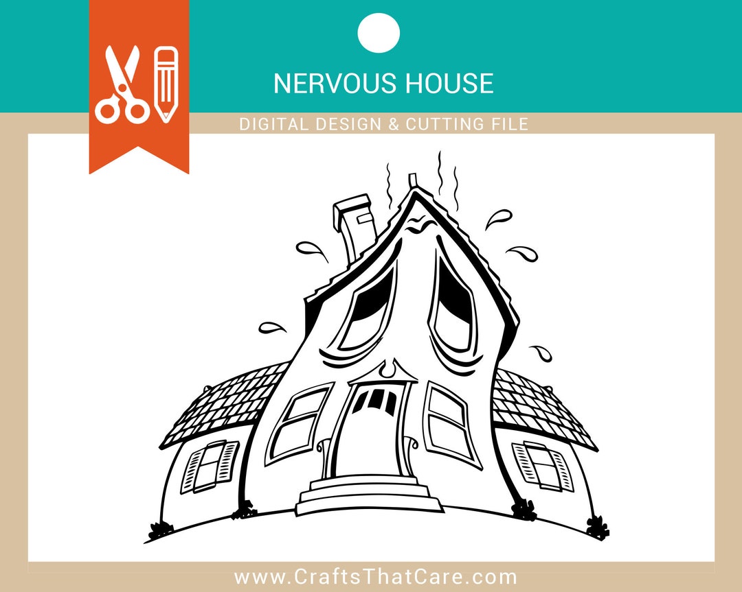 Nervous House | Hot House | Scared House | SVG | Digital Download | Cut ...