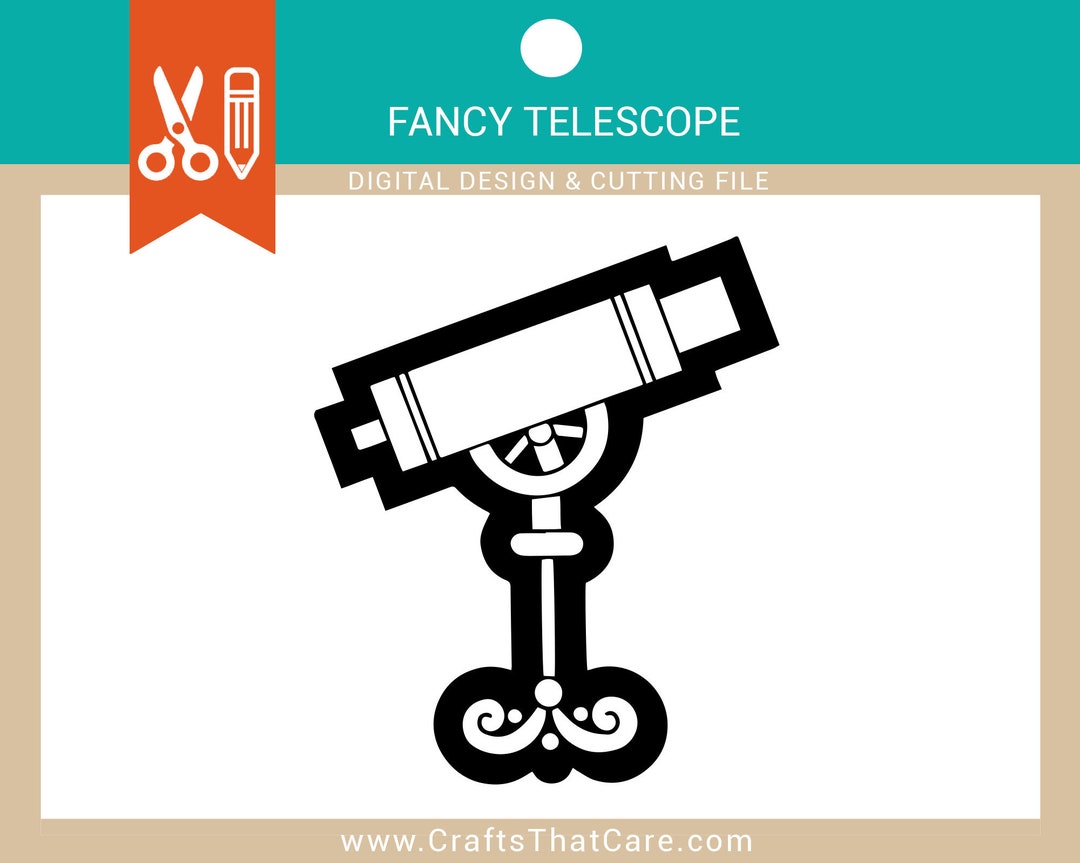 Fancy Telescope | SVG | PNG | Digital Download | Cricut | Silhouette ...