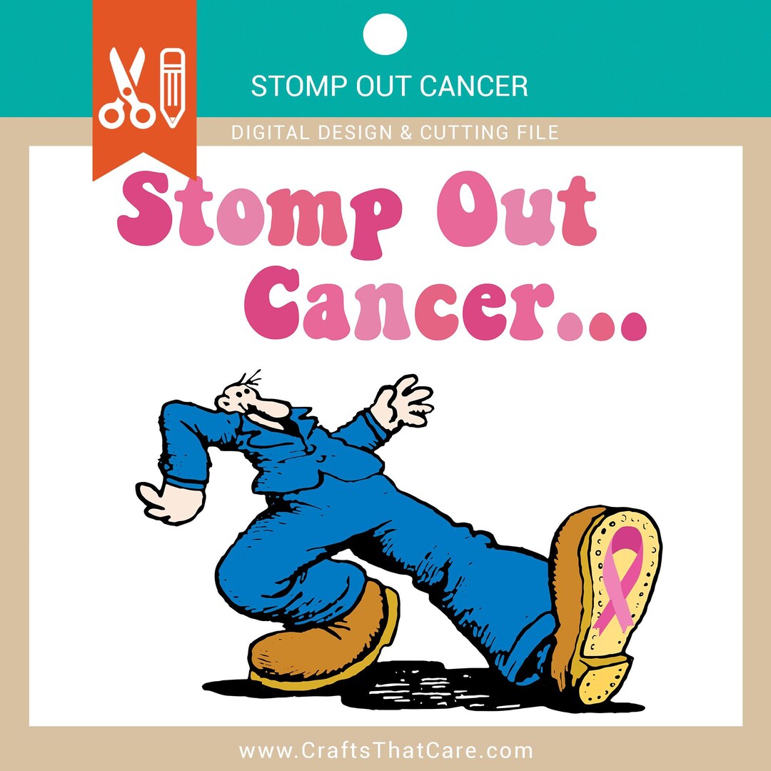CANCER AWARENESS | Stomp Out Cancer, Custom Cancer SVG, Cancer Survivor ...