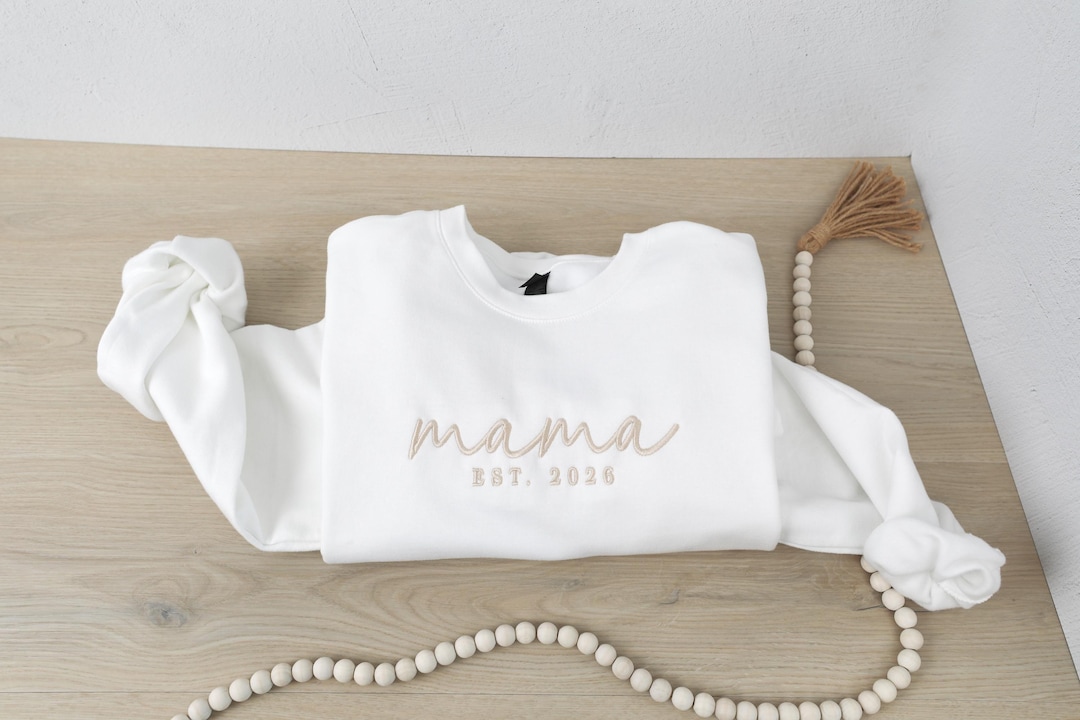 Mama Embroidered Sweatshirt • Custom Mama EST Crewneck - Etsy