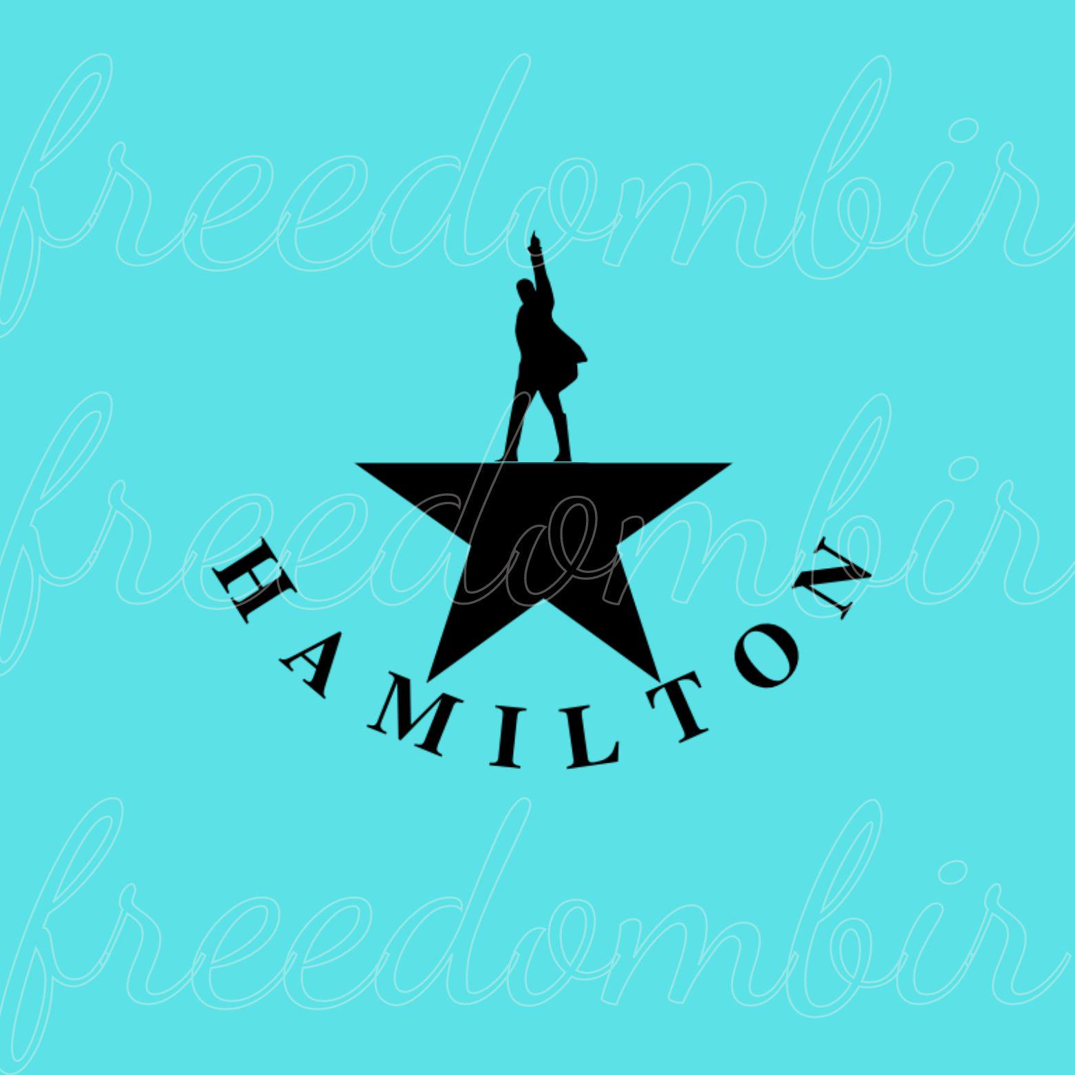Hamilton Digital Design for Cards, Posters, Anything. Png/ Svg / Pdf ...
