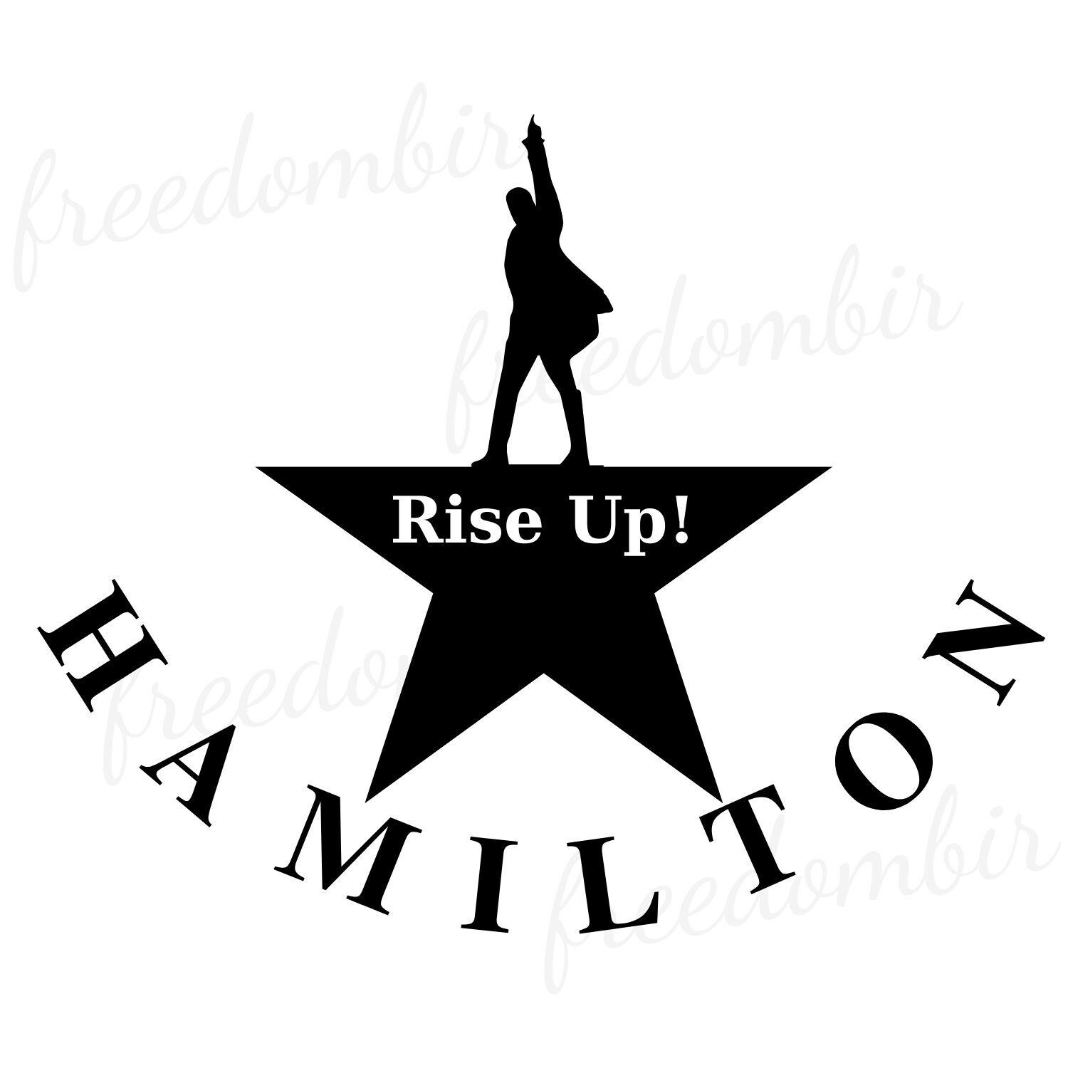 Hamilton, Hamilton Rise Up!,rise Up! Digital Design for Cards, Posters ...