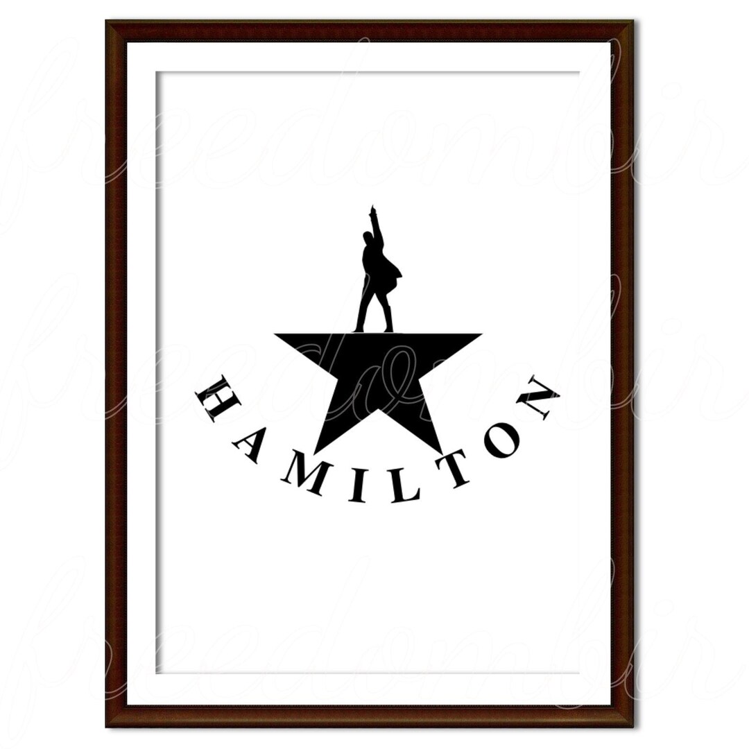 Hamilton Digital Design for Cards, Posters, Anything. Png/ Svg / Pdf ...