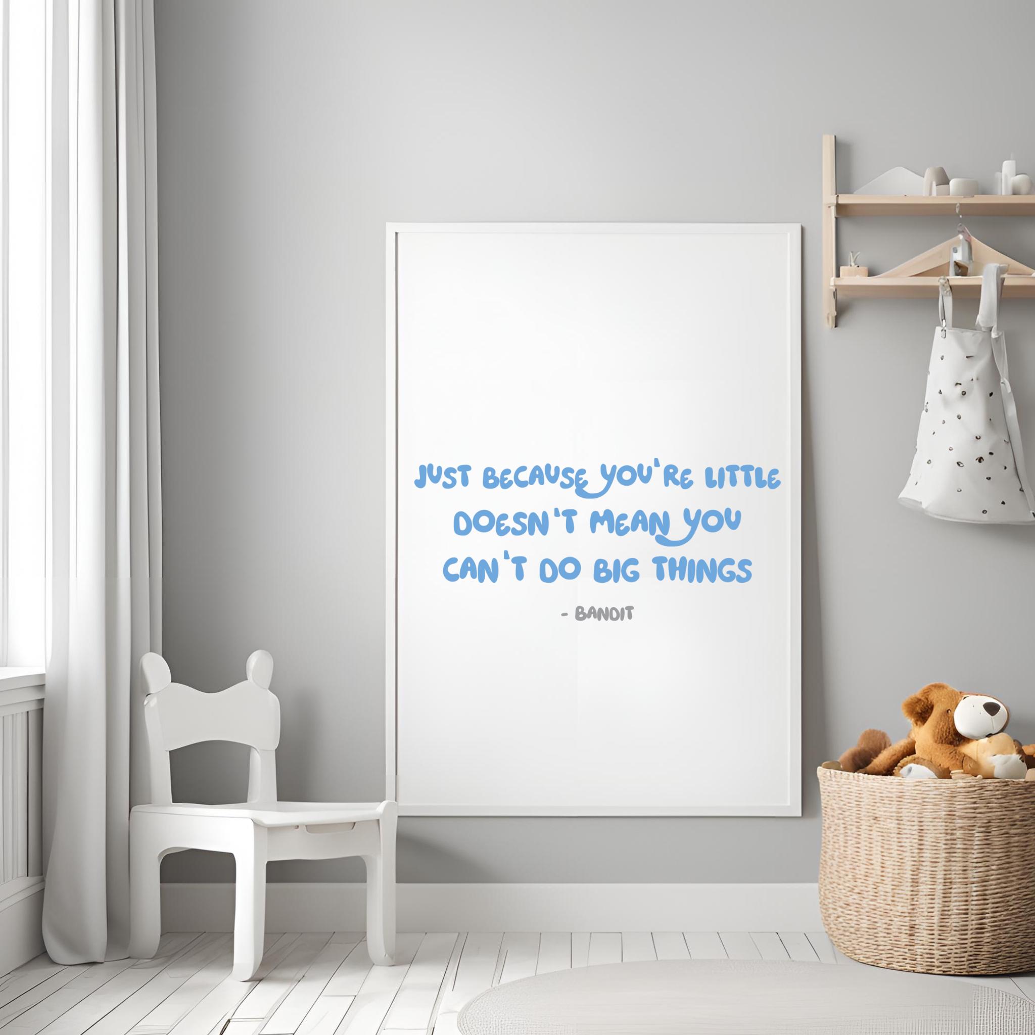 Bluey Quote Print, Bluey, Bingo, Kids Wall Art, Bedroom Wall Art, Kids ...