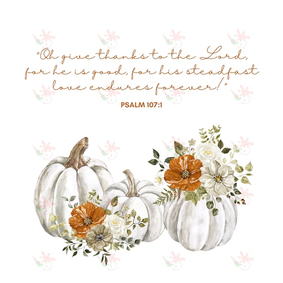 Give Thanks to the Lord Inspirational Bible Verse Fall - Etsy