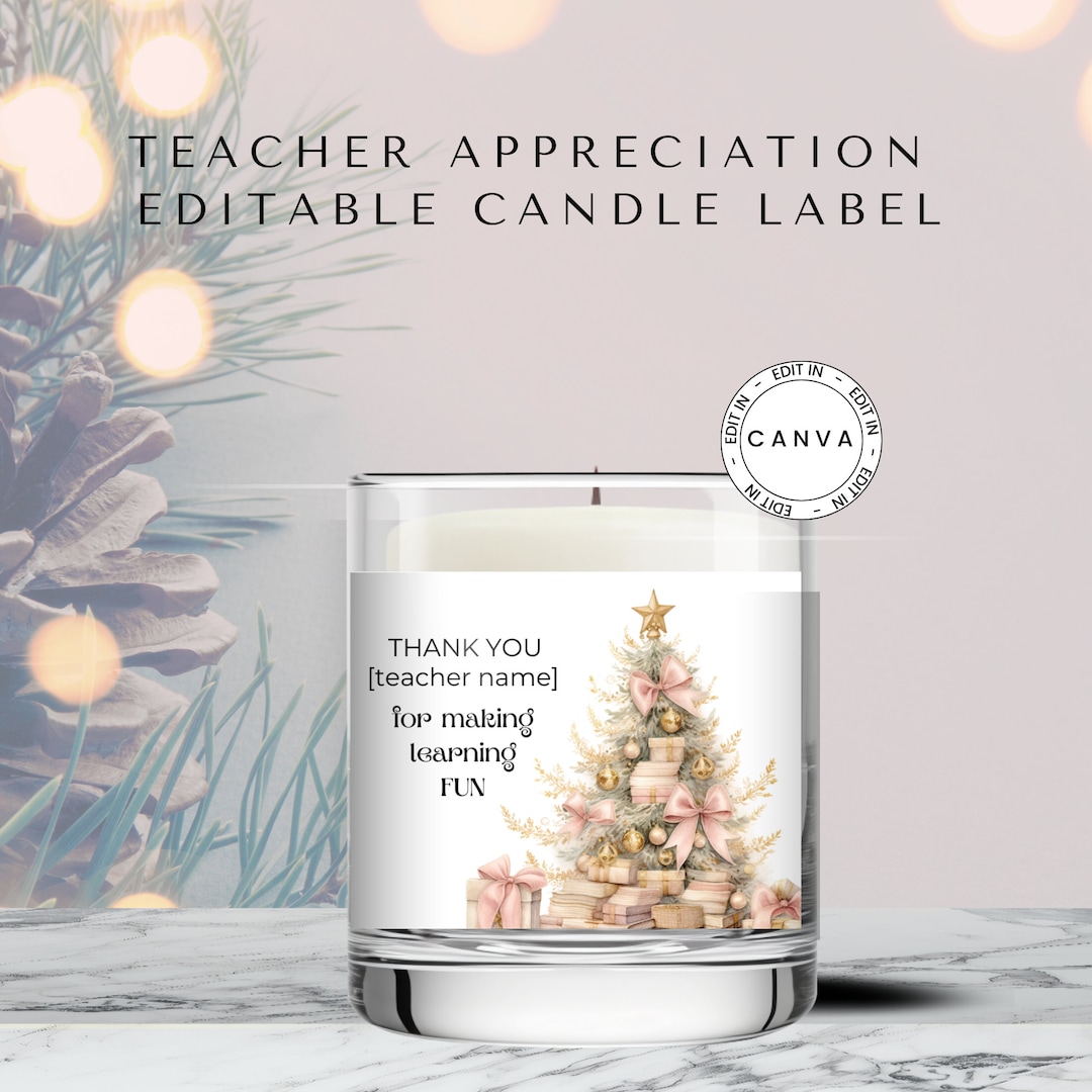 Teacher Appreciation Editable Candle Label, Christmas Holiday ...