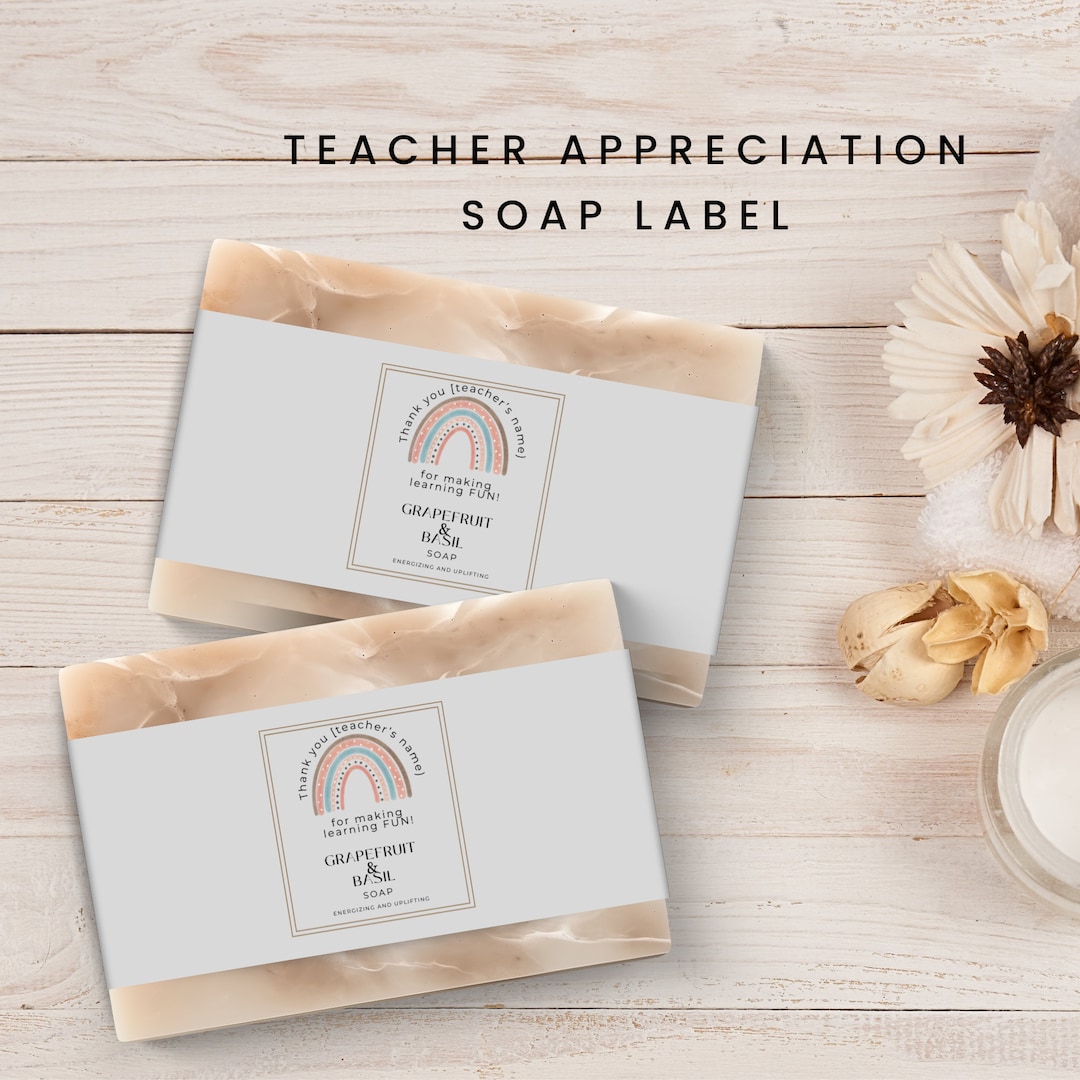 Teacher Appreciation Editable Soap Label, Personalise Soap Sticker for ...