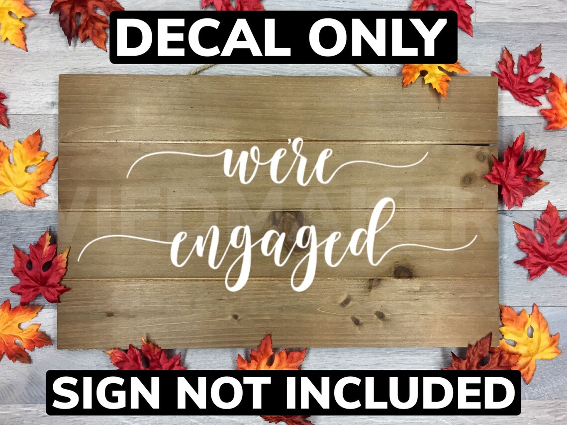 Were Engaged Removable Car Decal Engagement Decorations - Etsy