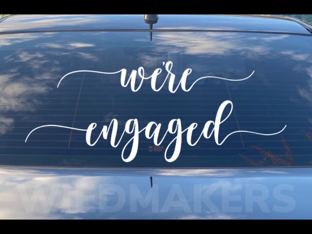 Were Engaged Removable Car Decal, Engagement Decorations Backdrop ...
