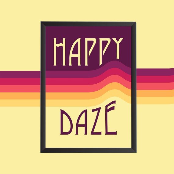 Happy Daze' 70s Style Wall Art Prints Retro 80s 90s | Etsy