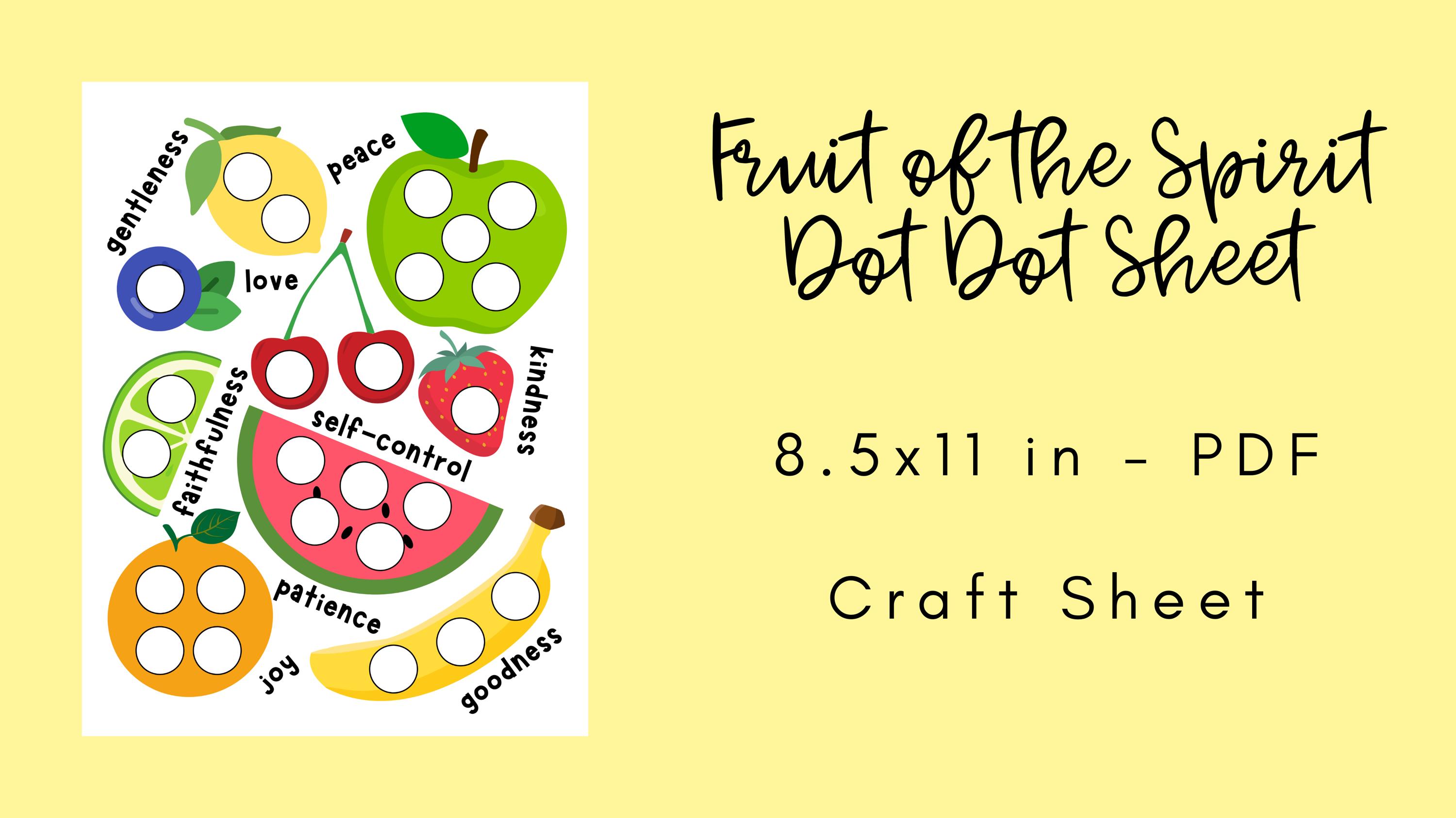Fruit of the Spirit Dot Dot Sheet, Dot Marker Page, Do A Dot Printable ...