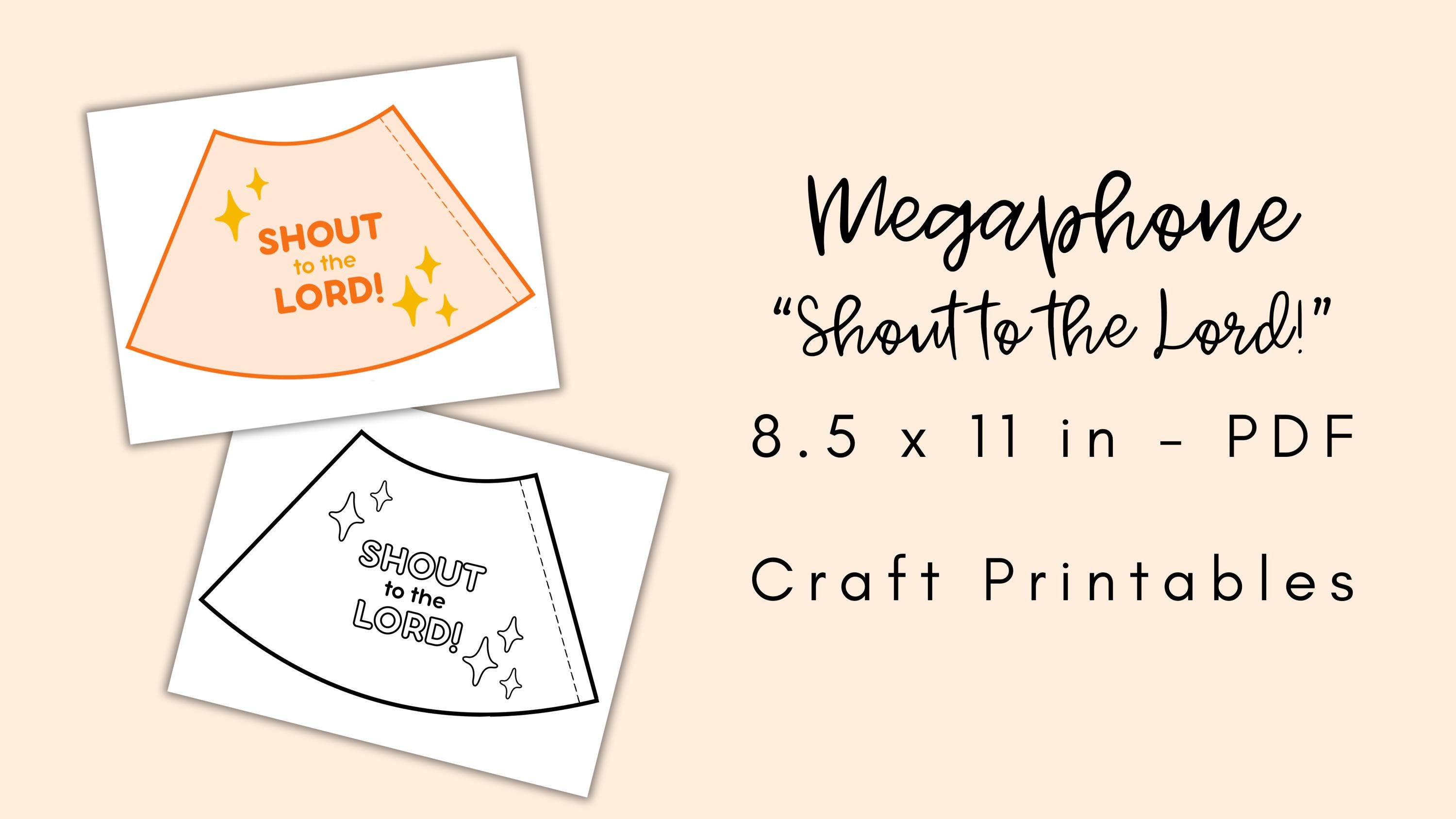 Shout to the Lord Craft, Megaphone Craft Printable, Sunday School Craft ...