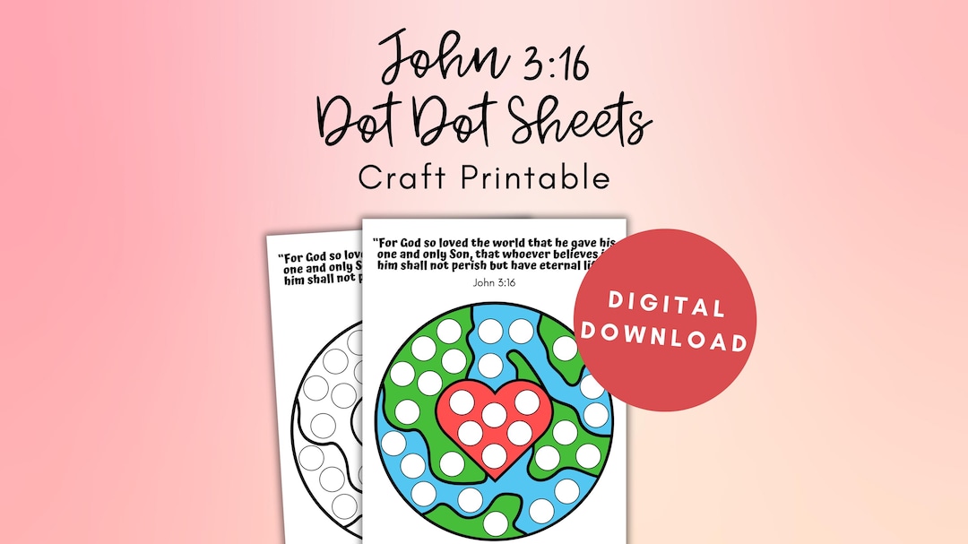 John 3:16 Craft, John 3 16 Craft, Dot Marker Coloring, Do A Dot ...