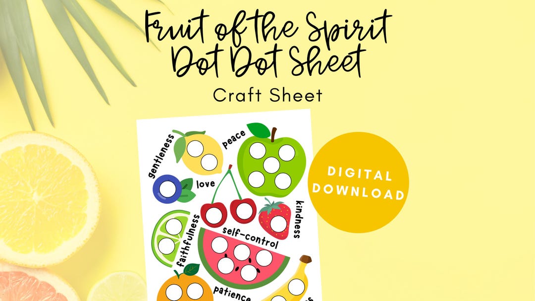 Fruit of the Spirit Dot Dot Sheet, Dot Marker Page, Do A Dot Printable ...