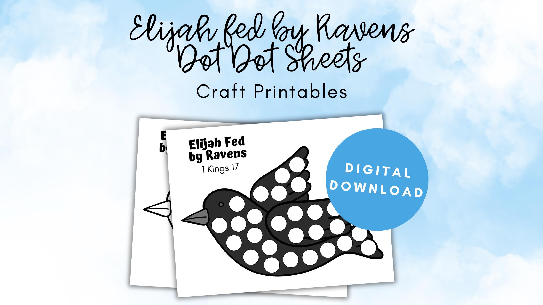Elijah Fed by Ravens Dot Dot Sheet, Elijah Bible Craft, Dot Marker ...