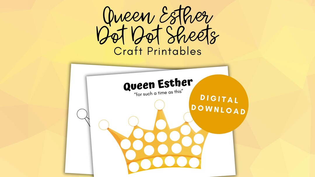 Esther Bible Craft, Queen Esther, Dot Dot Sheet, Dot Marker Page, Do A ...