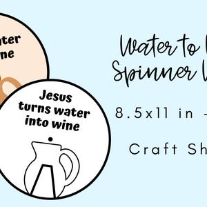 Jesus Turns Water Into Wine Spinner, Christian Crafts, Crafts for Kids ...