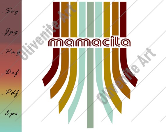 Mama Svg Mamacita Svg Files Mother's Day Clipart | Etsy