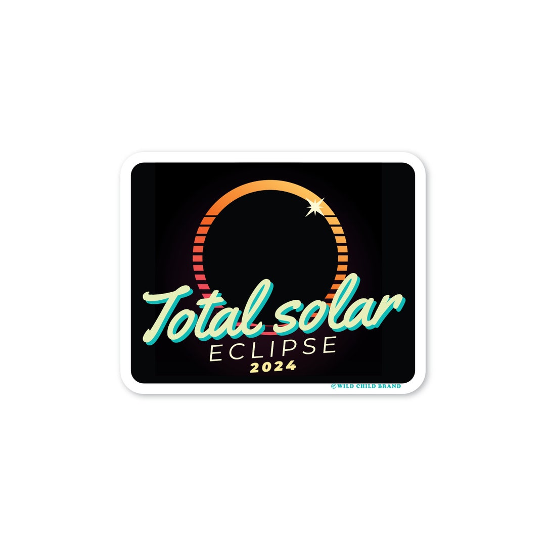 Total Solar Eclipse Sticker | Total Eclipse 2024 | Travel Memento ...