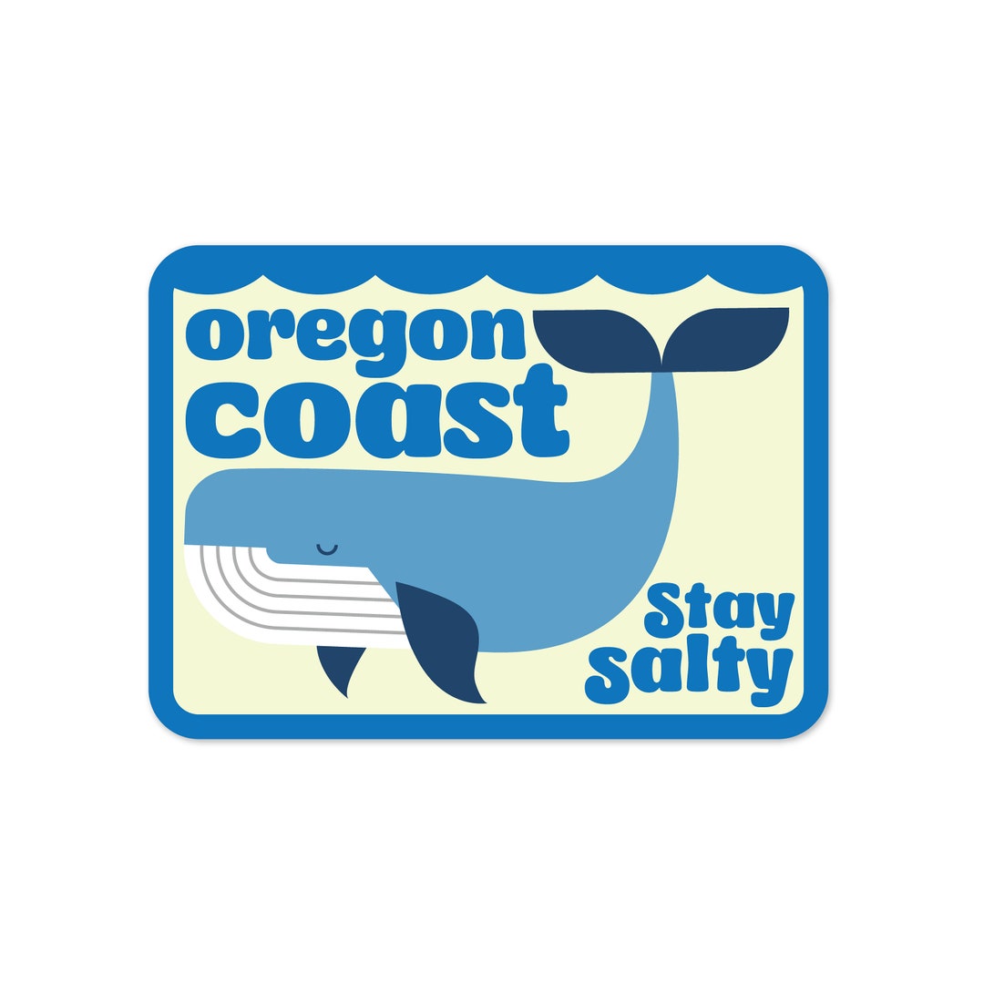 Stay Salty Oregon Coast Sticker Pacific Northwest the - Etsy