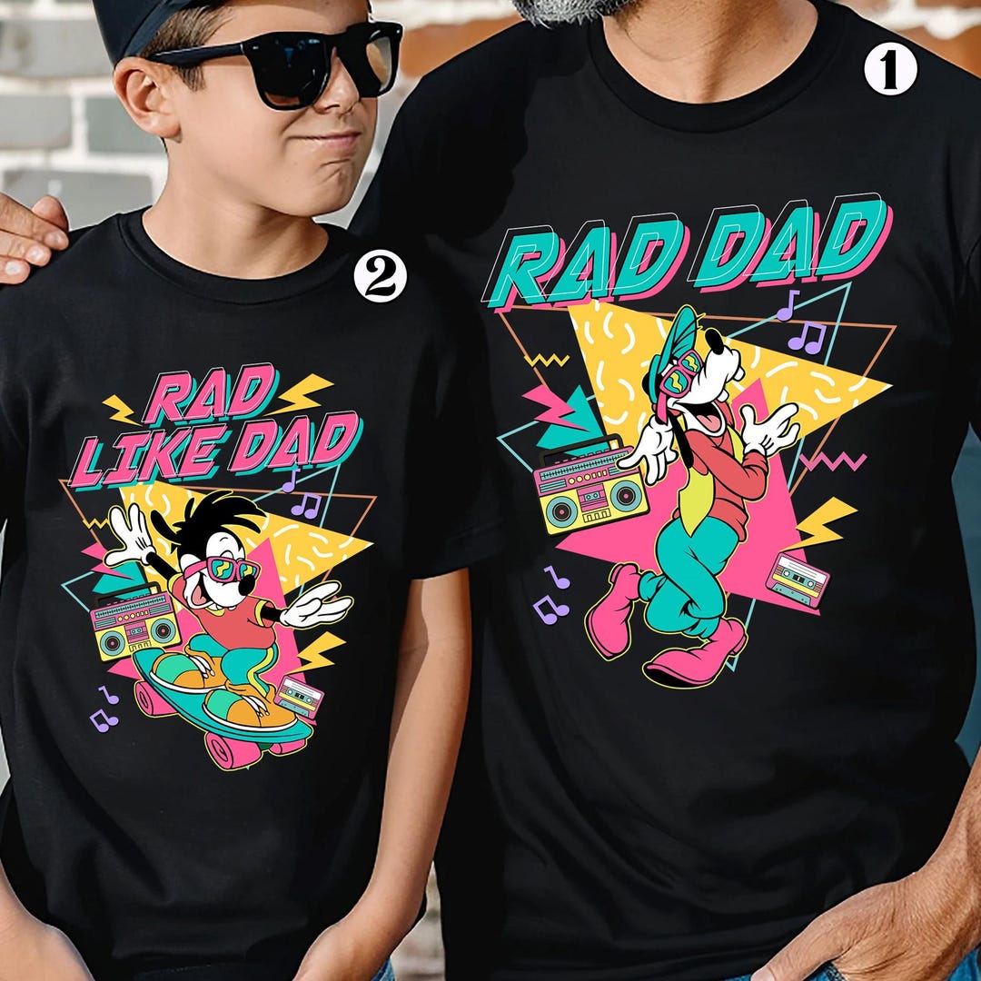 Disneyland Goofy and Max Goof Rad Dad Rad Like Dad Shirt, Dad and Son ...