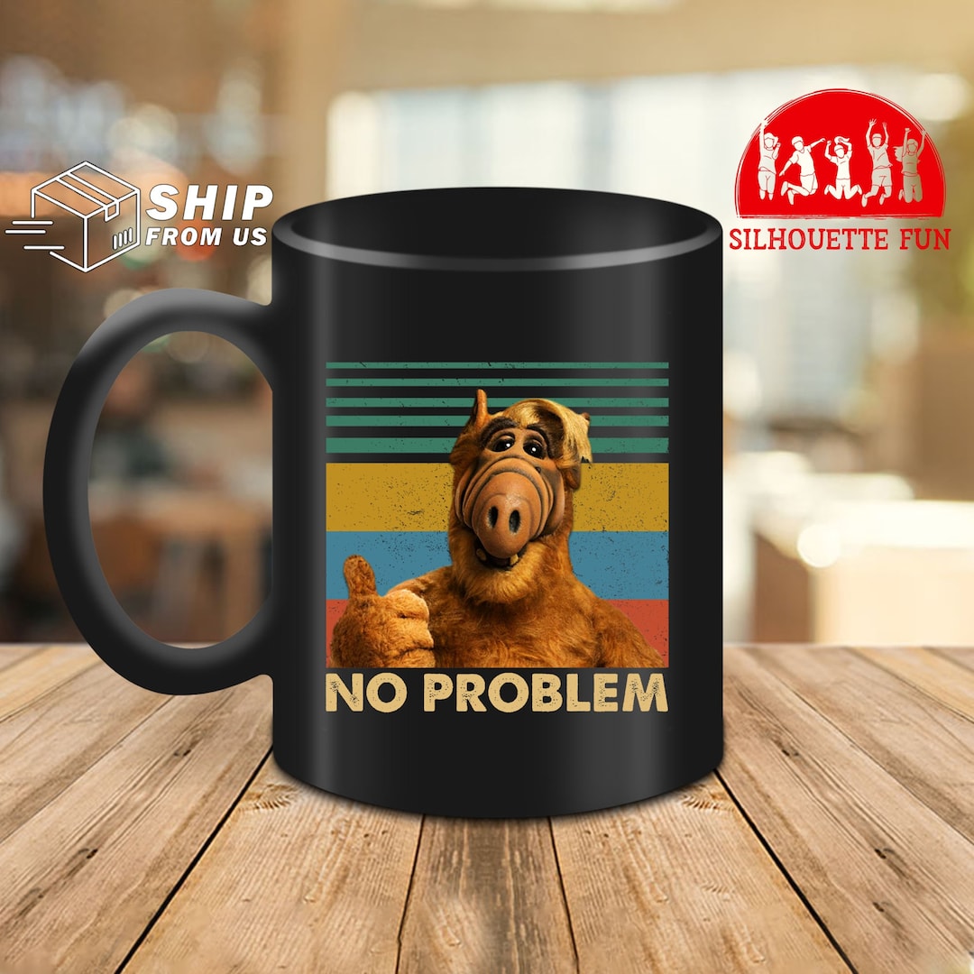 No Problem Vintage Ceramic Coffee Mug Ailen Alf Ceramic Coffee Mug - Etsy