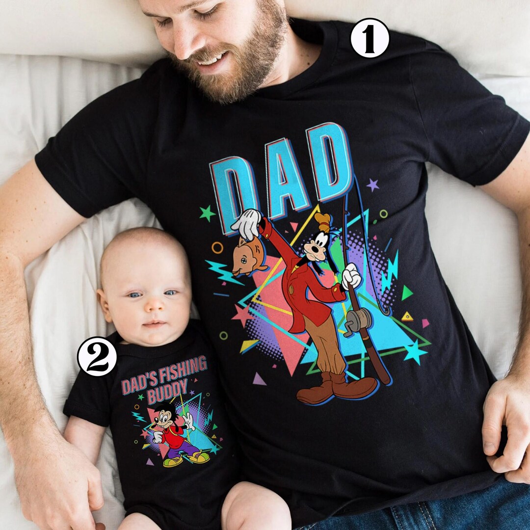 Disneyland Goofy and Max Goof Dad's Fishing Buddy Shirt, Rad Dad and ...