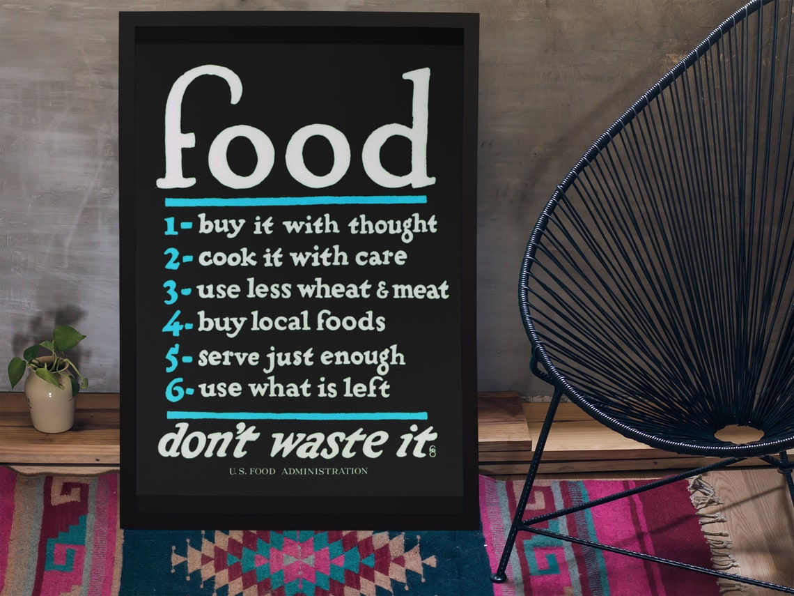 Food Don't Waste It Rules Sign 1917 WPA Digital Posters Buy Local ...