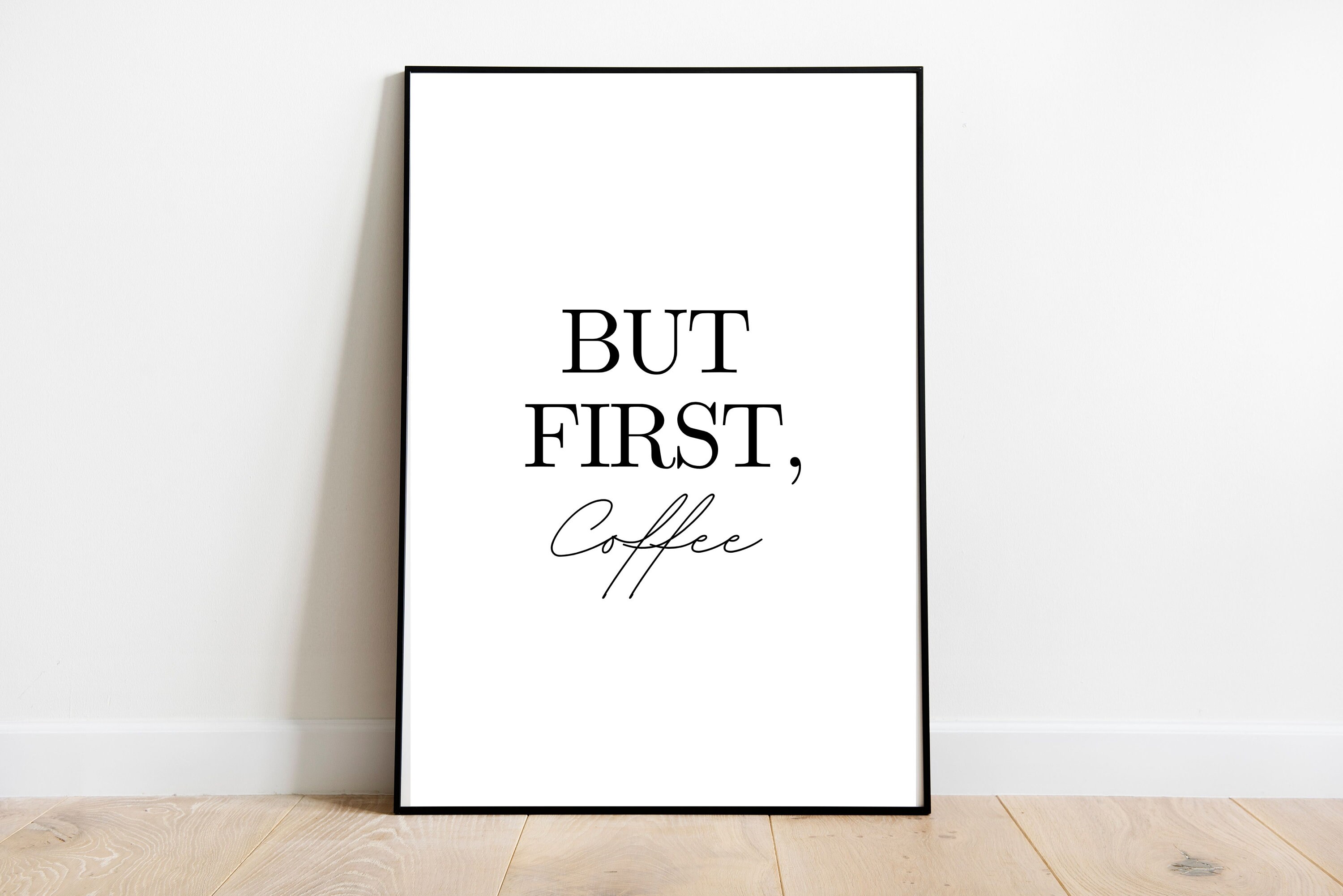 But First Coffee / Kitchen Print / Instant Download / Kitchen Wall Art ...