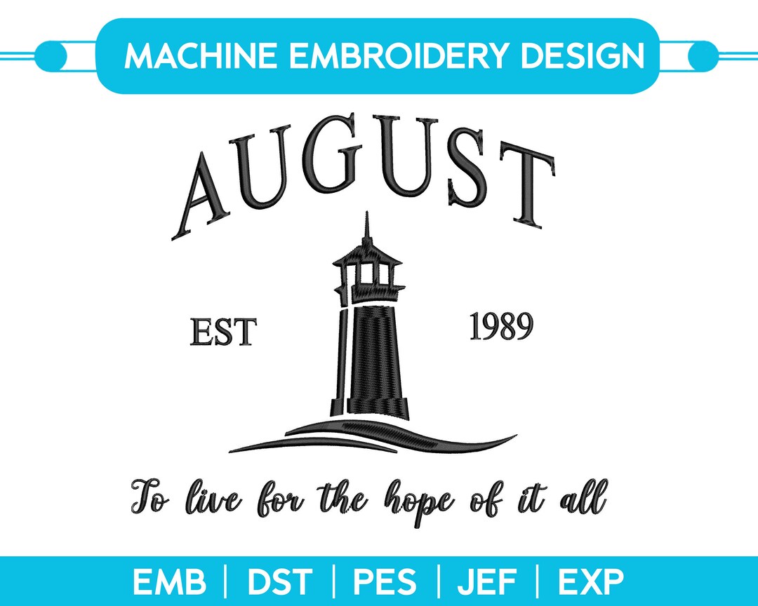 August Embroidery File, TTPD New Album, Live for the Hope of It All ...