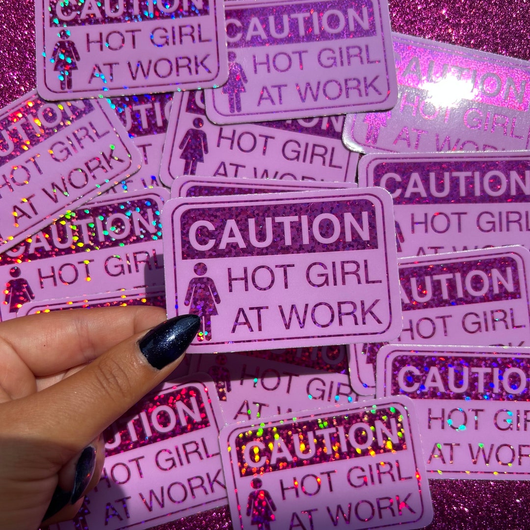 Caution Hot Girl at Work Vinyl Glitter Sticker - Etsy