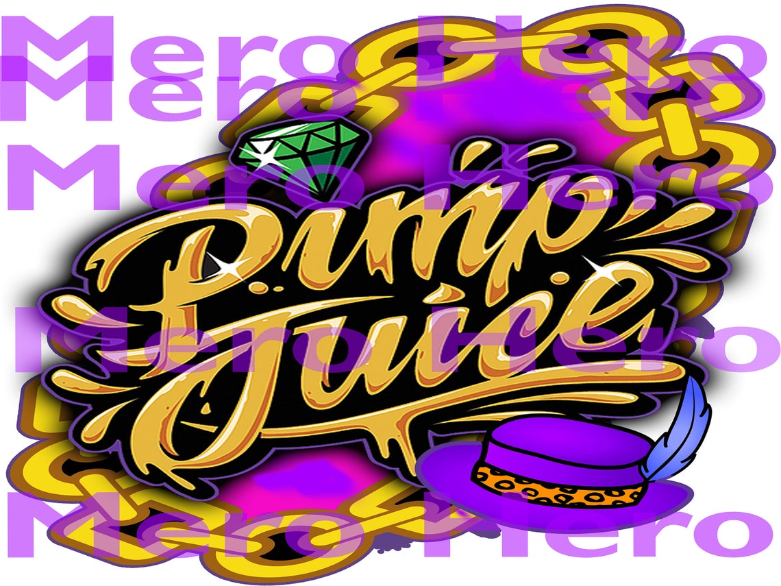 Pimp Juice PNG Print V2 Sublimation Design, Pimp Juice Jpeg, Pimp Juice ...