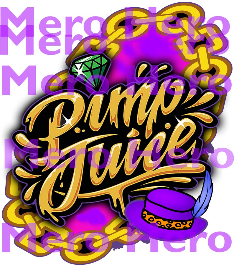 Pimp Juice PNG Print V2 Sublimation Design, Pimp Juice Jpeg, Pimp Juice ...