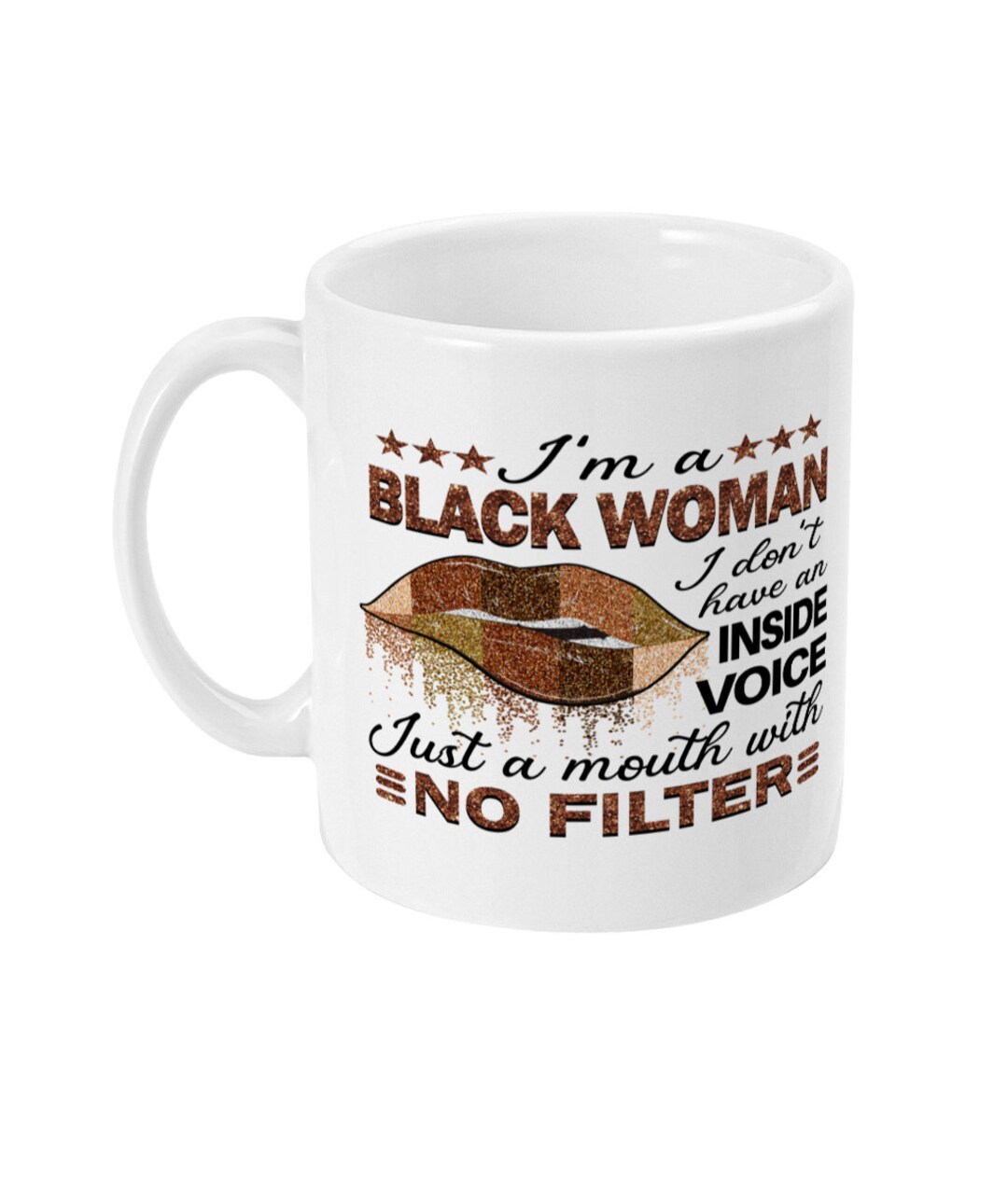 11oz Black Woman No Filter Mug, African Mug, Black Mum Gifts, Black ...