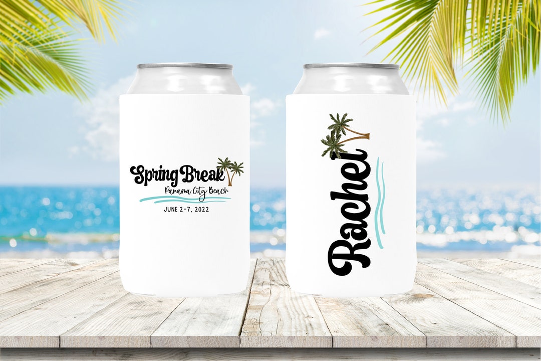 Custom Spring Break Can Coolers, Personalized Spring Break Can Huggers ...