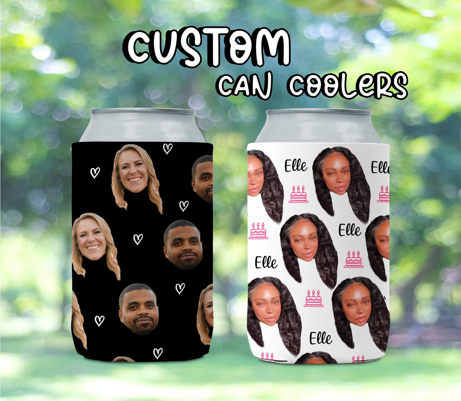 Custom Faces Can Coolers, Custom Photo Can Coolies, Birthday Can ...
