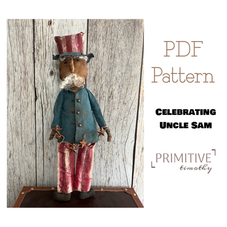 PDF Sewing Pattern - Primitive Uncle Sam - 4th of July Decor ...