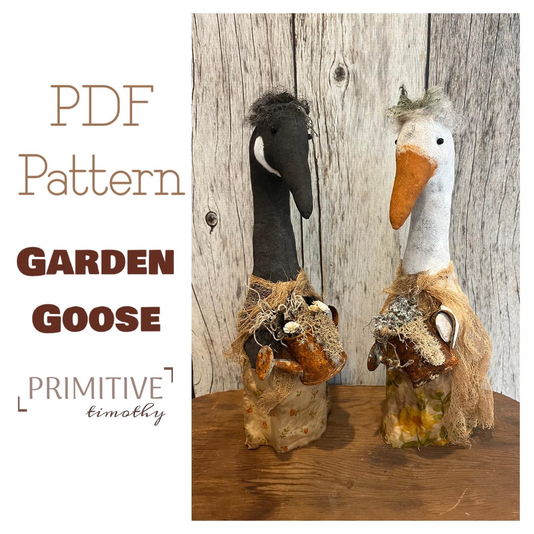 PDF Sewing Pattern - Primitive Garden Goose - Gardening Geese W ...