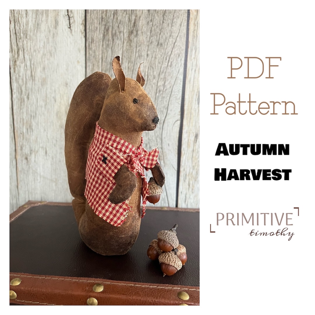PDF Sewing Pattern - Primitive Fall Squirrel - Autumn Decorative Accent ...