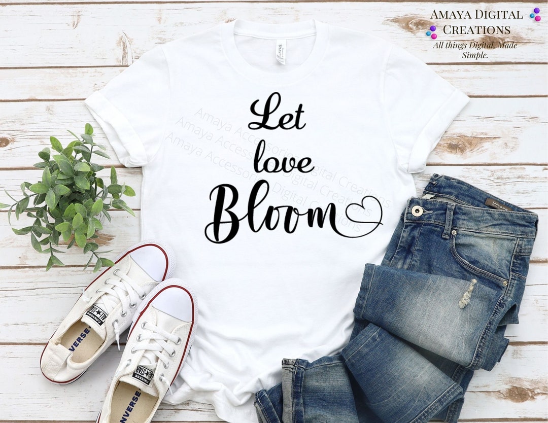 Let Love Bloom Svg,home Sign Svg,rustic Home Sign, Instant Download ...