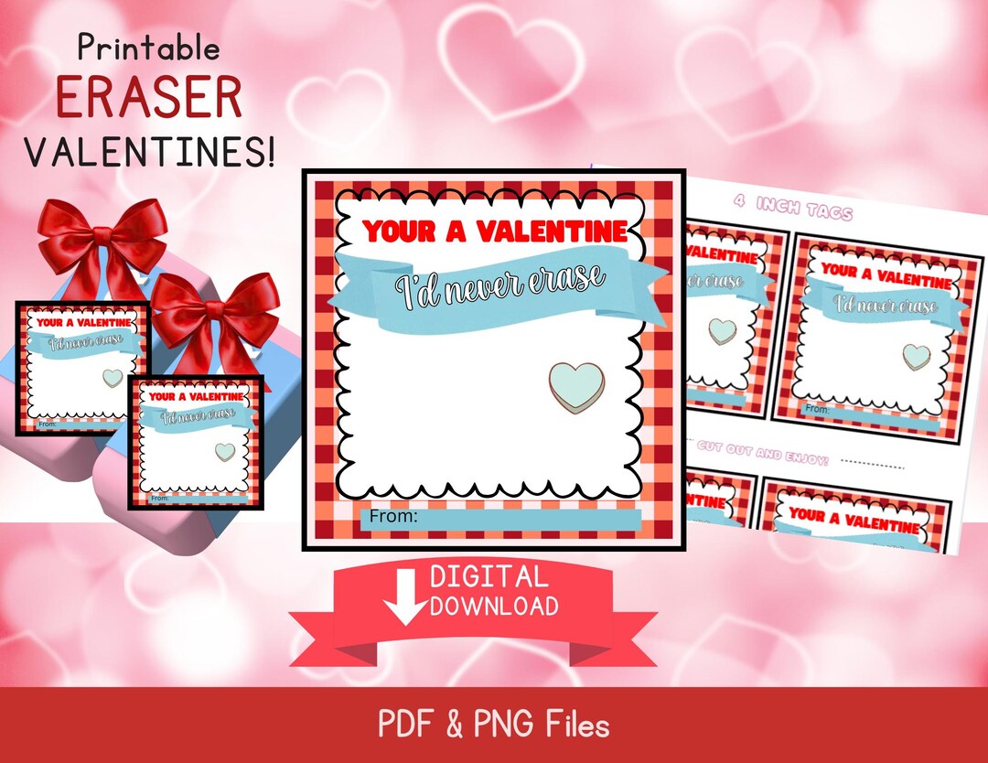 Printable Eraser Valentine Cards | Kids Classroom Valentines (PDF & PNG ...