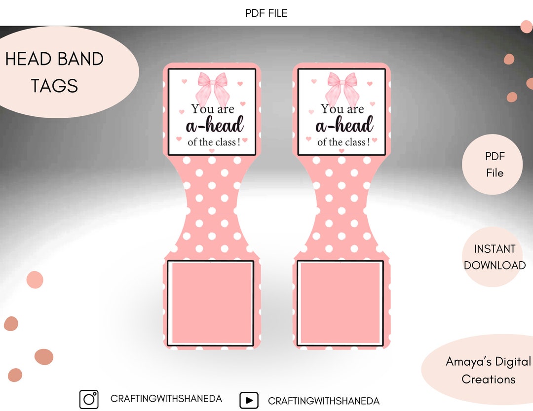 Printable Headband Tags, Headband Holder for Classmates, End of the ...