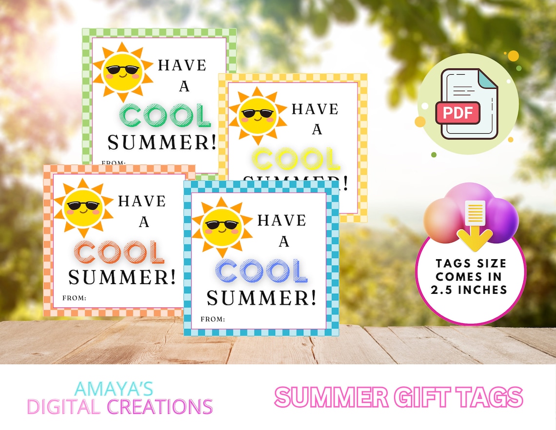 Have a Cool Summer Printable Gift Tag, Colorful End of School Year Tags ...