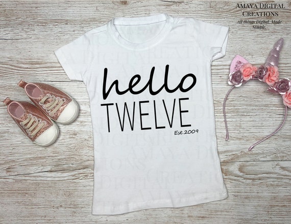 Digital 12th birthday shirt svg Hello 12 SVG 12 svg Cut File For 12 ...