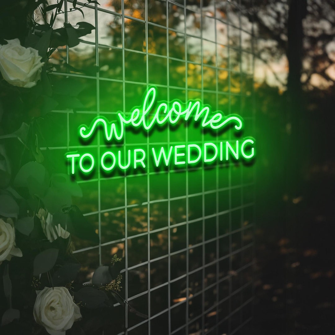 Neon Sign Wedding Welcome to Our Wedding, Custom Wedding Neon Sign, Led ...