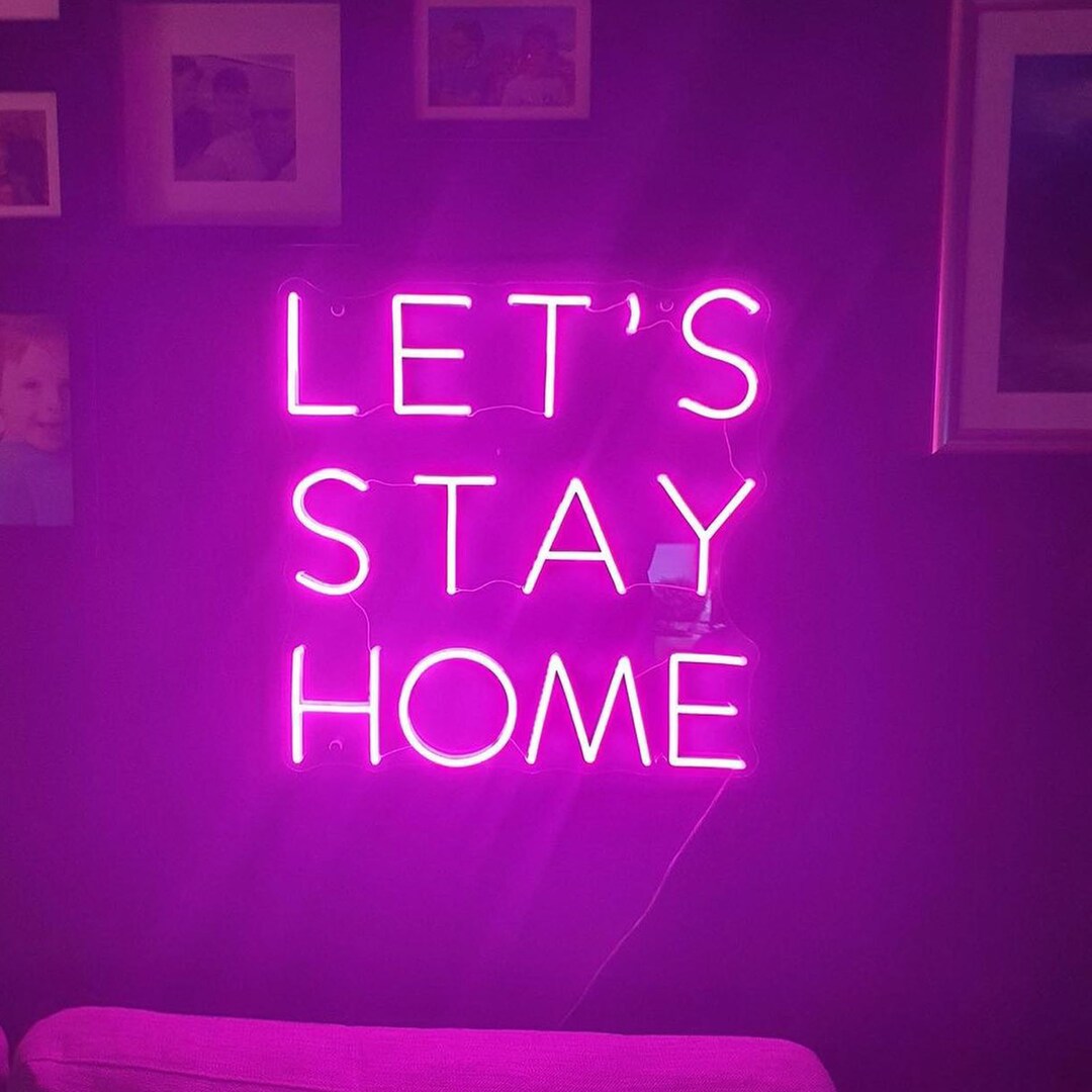 LETS STAY HOME Neon Sign Light Office Living Room Interior Design, Neon ...
