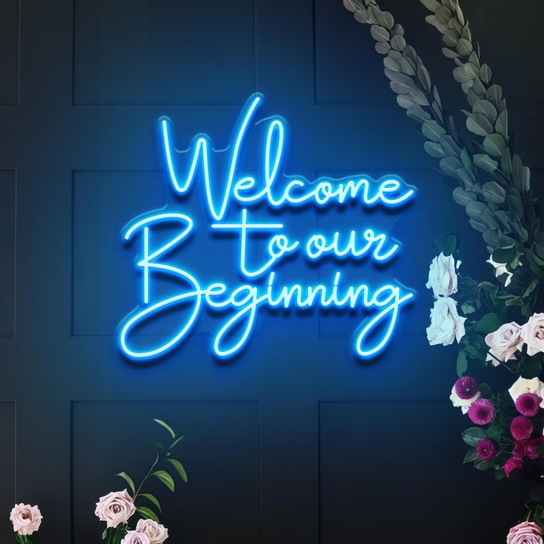 Welcome to Our Beginning Neon Sign Wedding, Wedding Welcome Sign ...