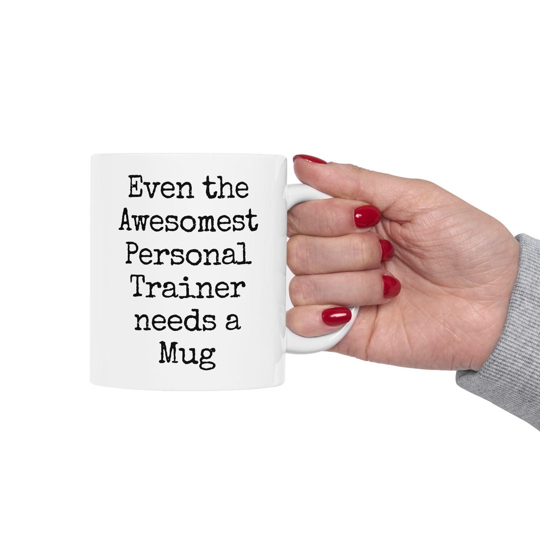 Awesome Personal Trainer, Personal Trainer Gift, Personal Trainer Mug ...