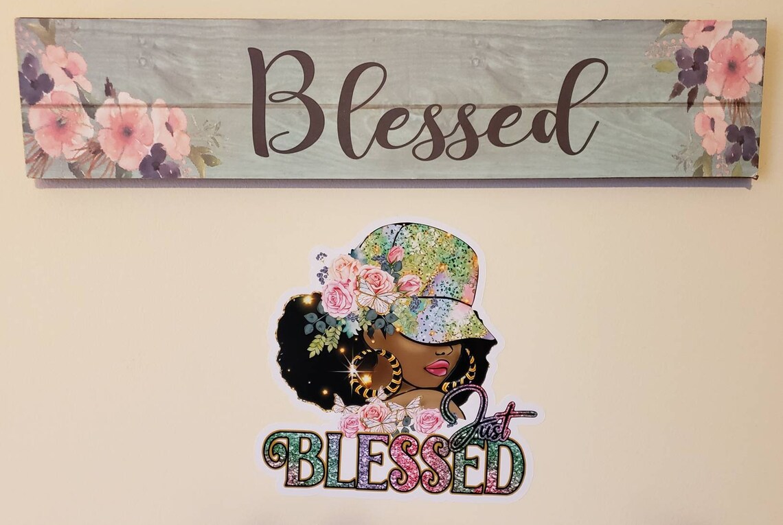 Just Blessed Black Woman Sticker Black Girl Wall Sticker - Etsy