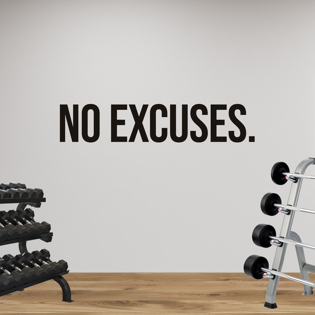 No Excuses Wall Decal. Gym Decal Home Gym Decal Office Wall - Etsy